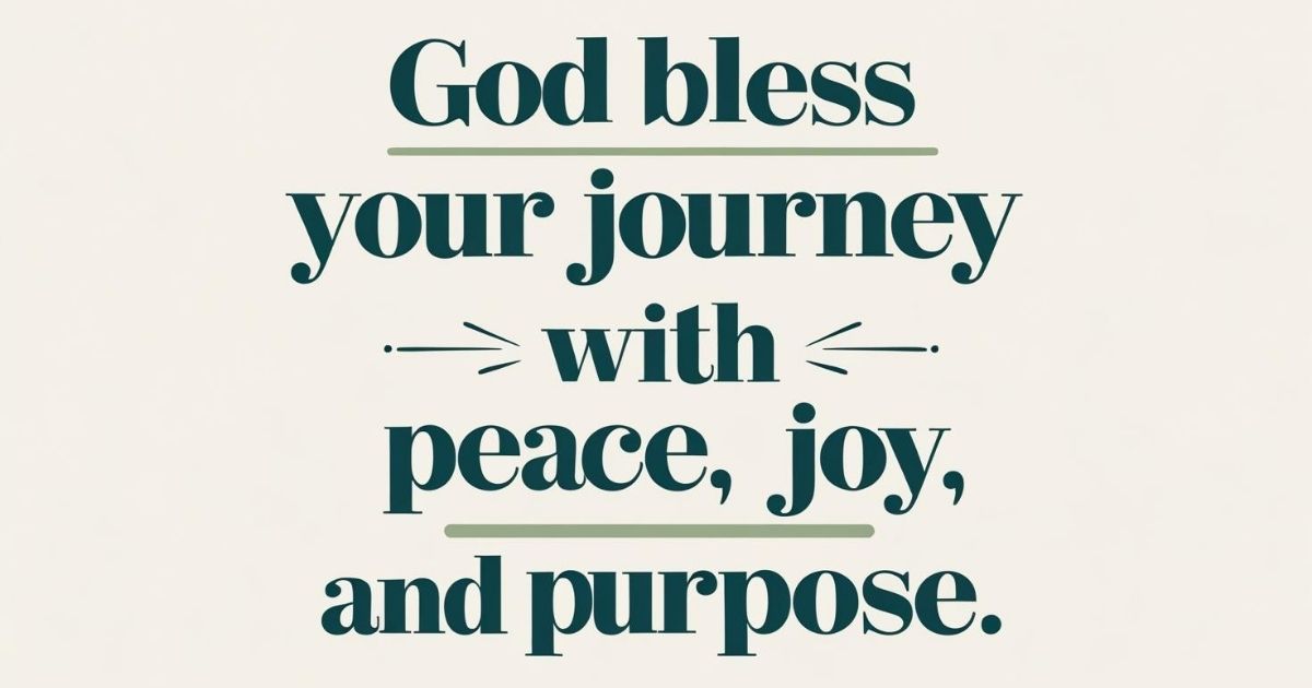 300+ Best Divine May God Bless You Messages & Wishes